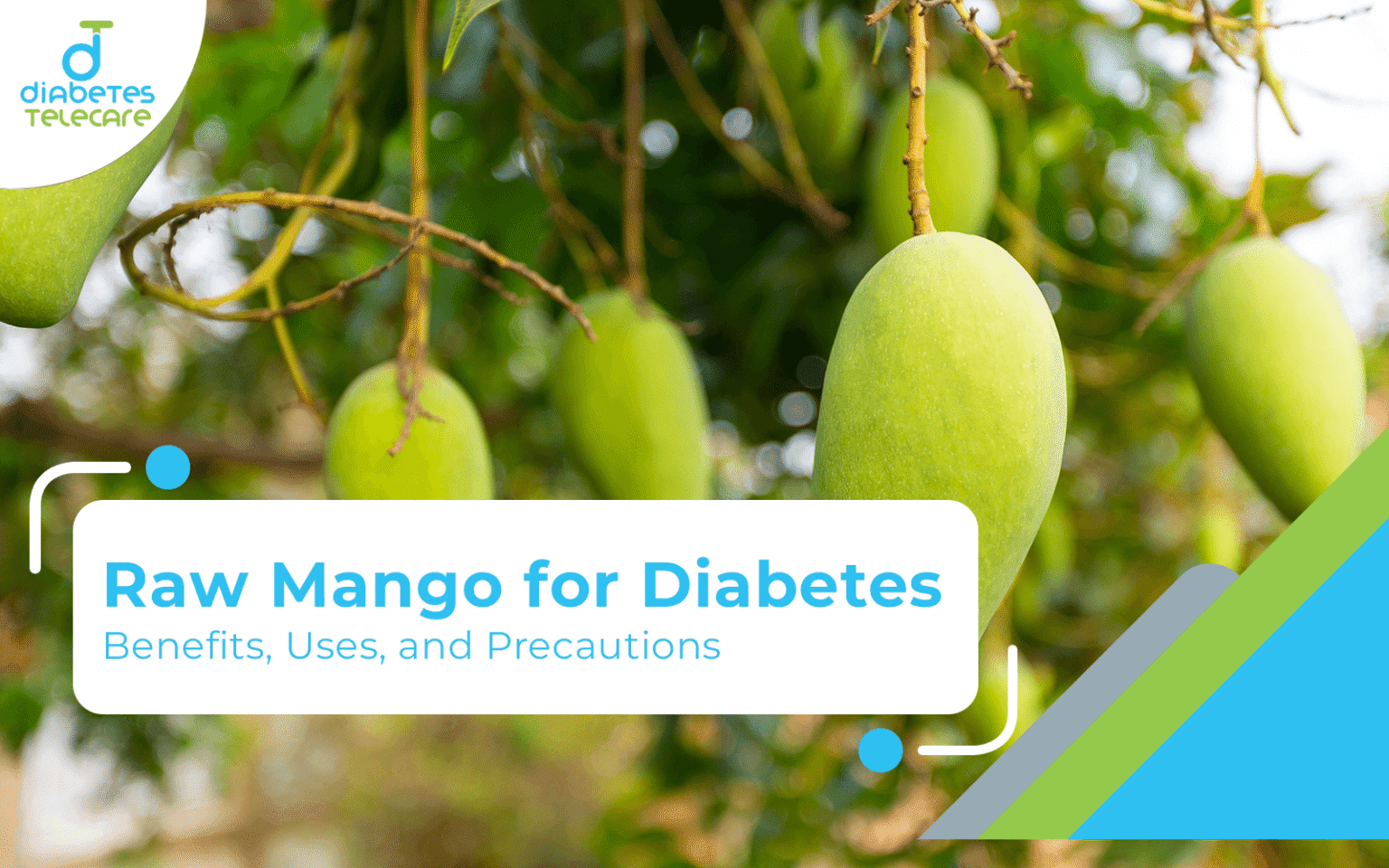 Raw Mango for Diabetes - Benefits, Uses, and Precautions